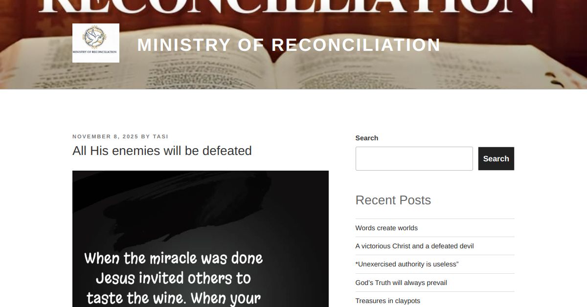 All His enemies will be defeated – ministry of reconciliation